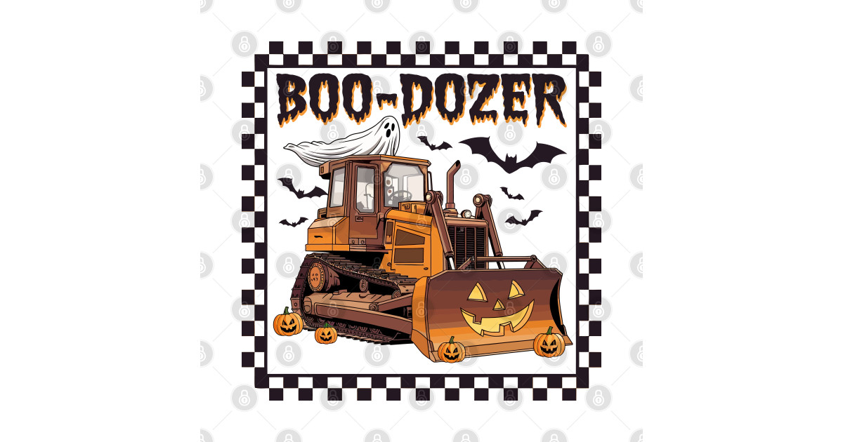BOO DOZER - BULLDOZER HALLOWEEN - Boo Dozer - T-Shirt | TeePublic