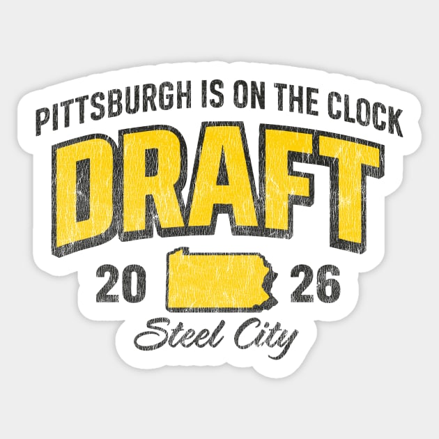 Pittsburgh Is On The Clock: 2026 NFL Draft - Nfl Draft - Sticker ...