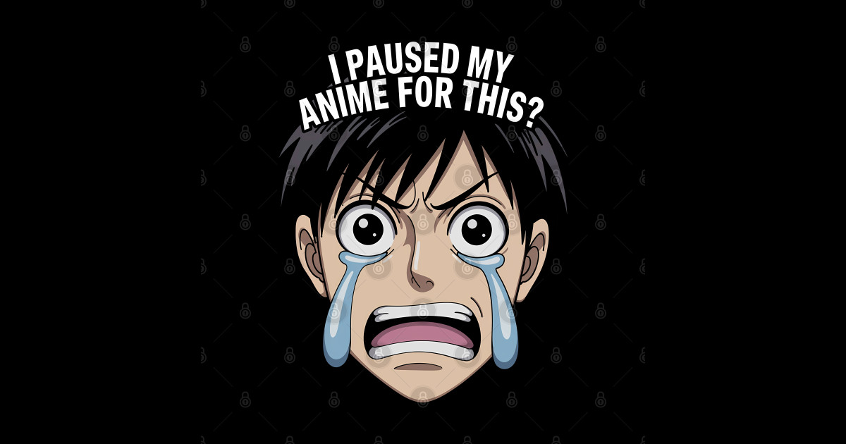 I Paused My Anime for This - Anime Lover - Sticker | TeePublic