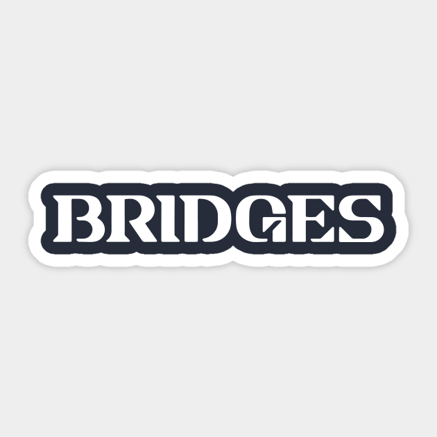 Bridges Death Stranding Logo - Death Stranding - Sticker | TeePublic