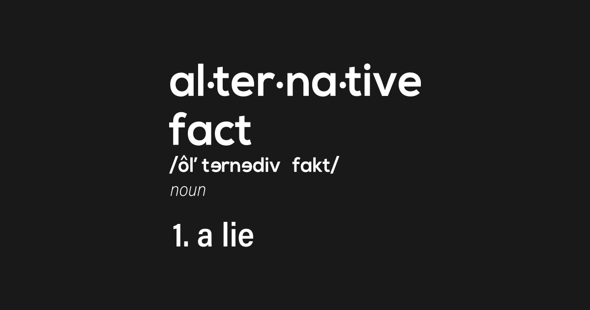Alternative Fact Definition - Alternative - T-Shirt | TeePublic