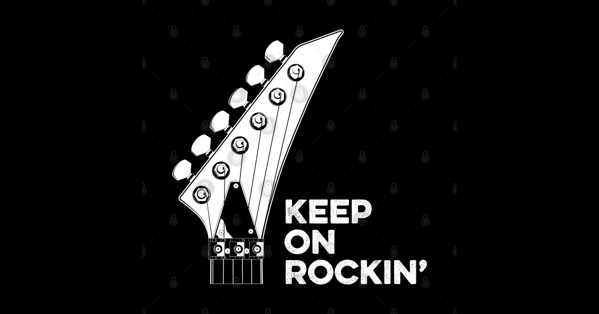 Keep on Rockin' - Guitar - T-Shirt | TeePublic