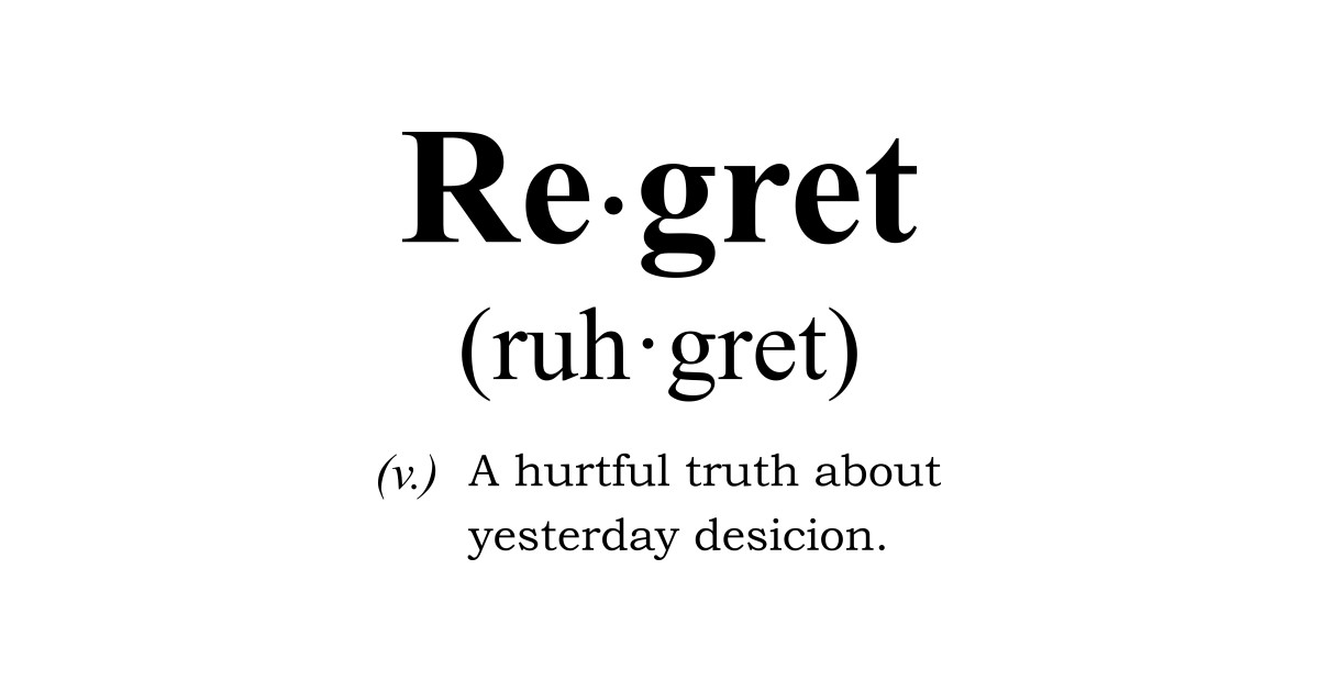 Regret - Definition - T-Shirt | TeePublic