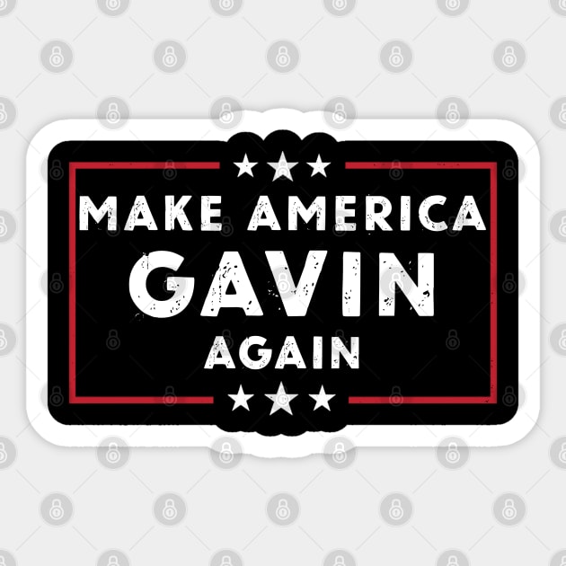 Make-America-Gavin-Again - Make America Gavin Again - Sticker | TeePublic
