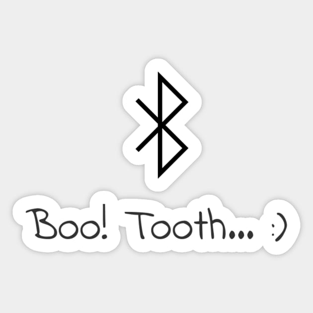 Boo! Tooth... Cute Smile - Bluetooth Cute Joke Funny - Cute - Sticker ...