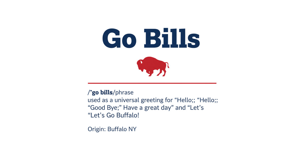 Go Bills Definition – Funny Buffalo Bills Fan Meme - Go Bills ...