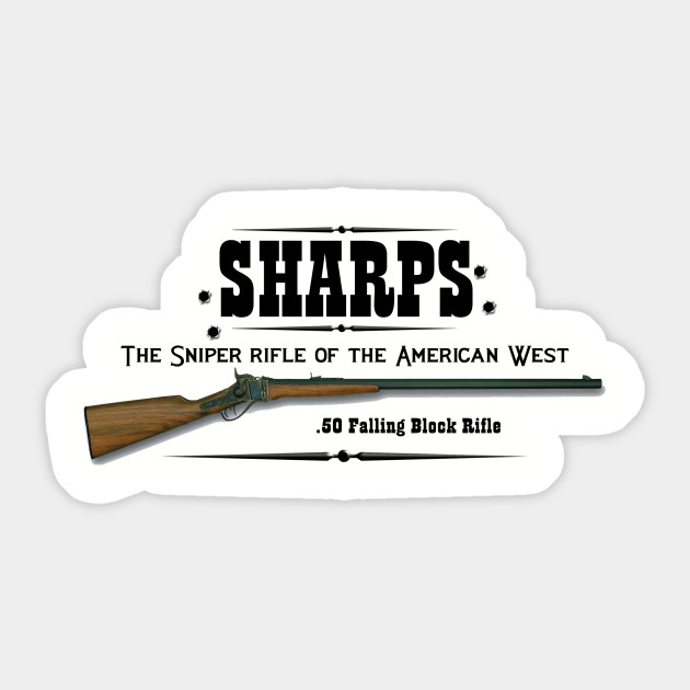 Sharps Rifle - Old West - Sticker | TeePublic