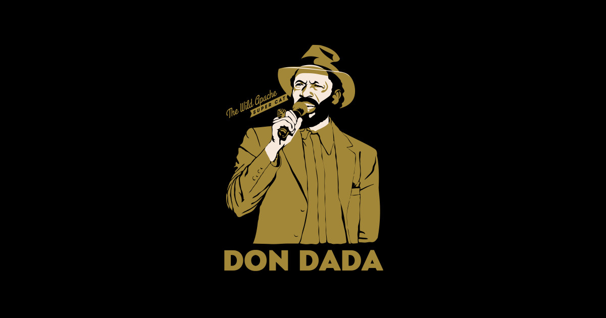 Super Cat Don Dada T-Shirt - Super Cat - Sticker | TeePublic