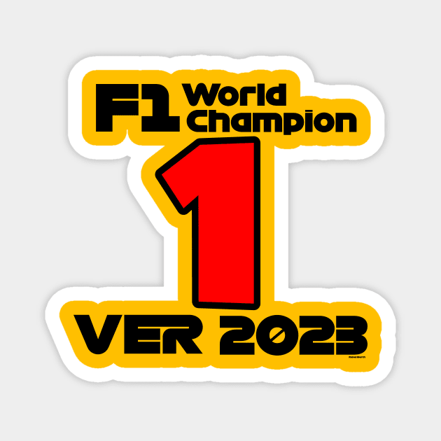 Max Verstappen F1 World Champion 2023 - Max Verstappen 1 - Magnet ...