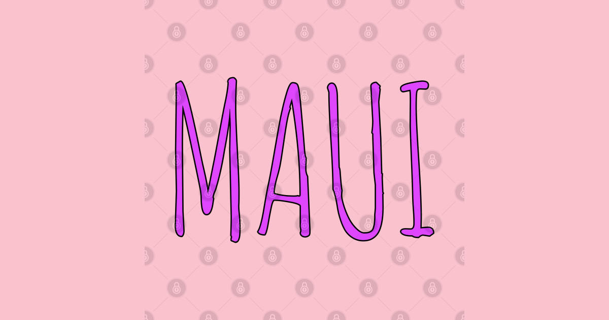 Maui Hawaii t-shirt designs - Maui Hawaii - T-Shirt | TeePublic