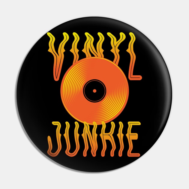 Vinyl Junkie Vinyl Record Music Lover - Vinyl Record - Pin | TeePublic
