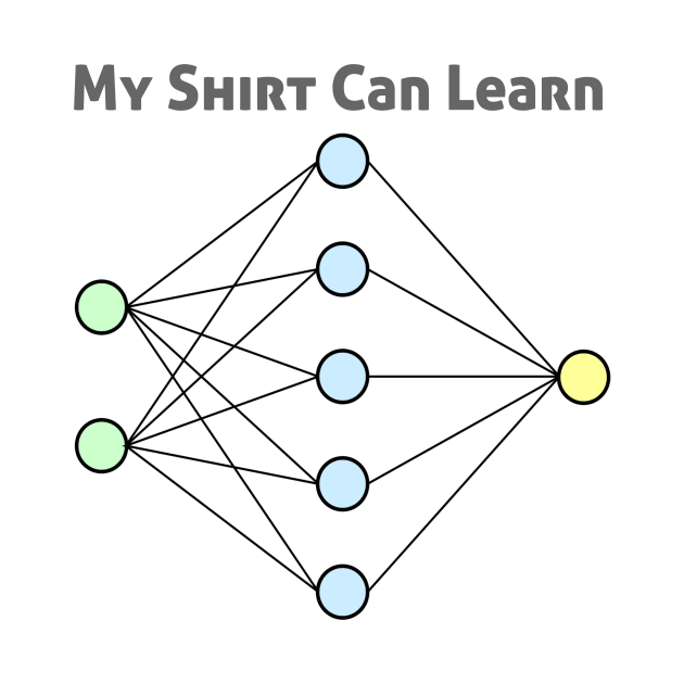 Neural Network Machine Learning - Machine Learning - T-Shirt | TeePublic