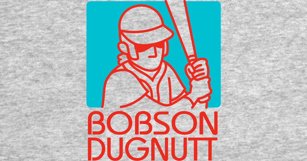 Bobson Dugnutt - Baseball - Baseball T-Shirt | TeePublic