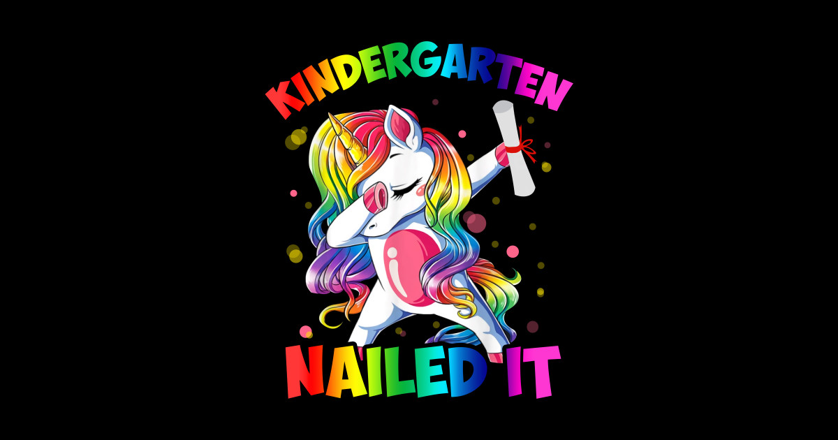 Dabbing Girl Unicorn Kindergarten Nailed It 2019 Graduation - Unicorn ...