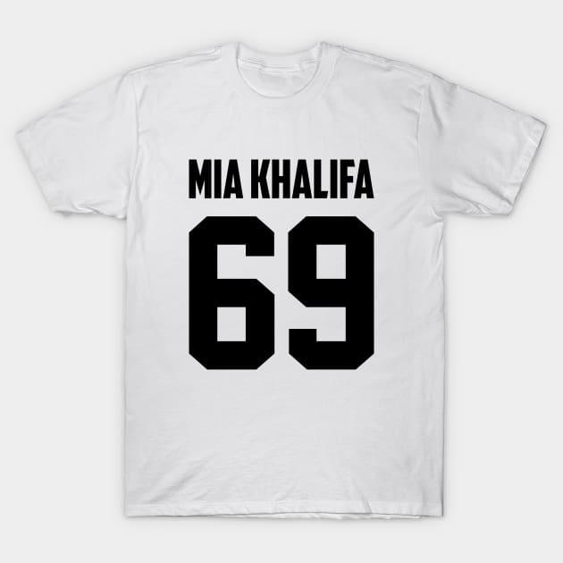 Mia Khalifa 69 Fan Art - Mia Khalifa - T-Shirt | TeePublic