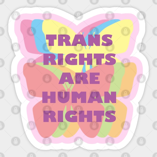 Trans Rights Are Human Rights - Trans Rights Are Human Rights - Sticker ...