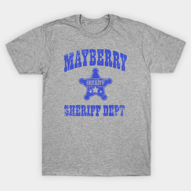 Mayberry Sheriff Dept. - Mayberry - T-Shirt | TeePublic