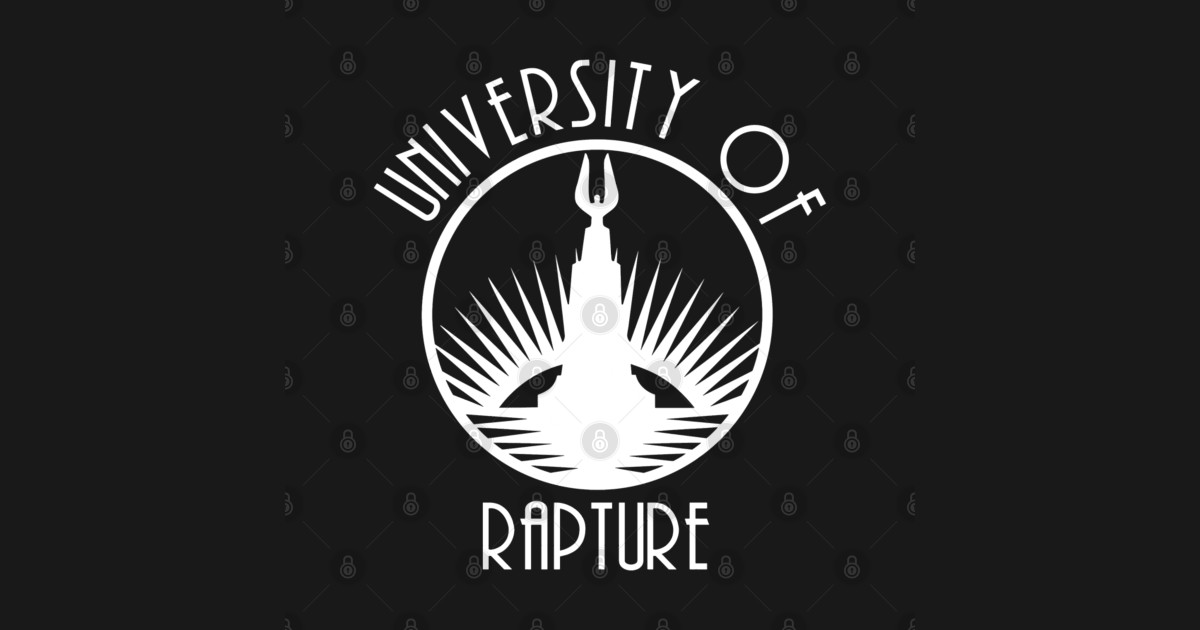 University of Rapture - University Of Rapture - T-Shirt | TeePublic