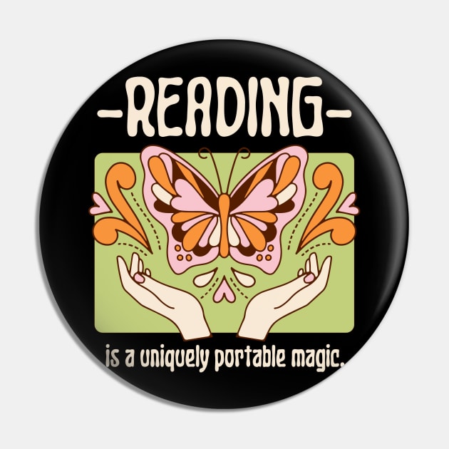 Reading Is A Uniquely Portable Magic - Books Are Magic - Pin | TeePublic