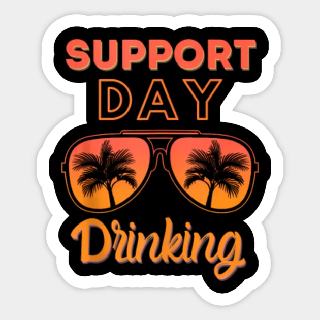 Support Day Drinking Funny Summer Beach Vacation - Support Day Drinking ...