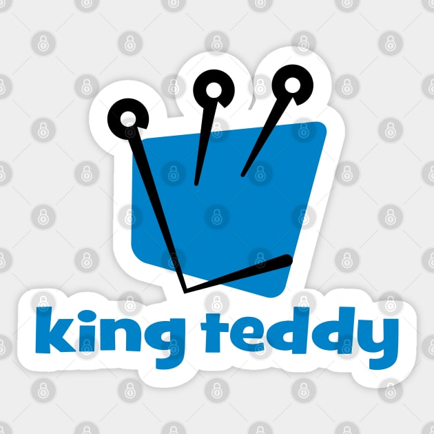 King Teddy Logo - King Teddy - Sticker | TeePublic