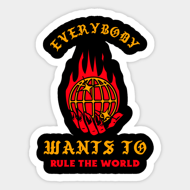 Everybody Wants To Rule The World - Tears For Fears - Sticker | TeePublic