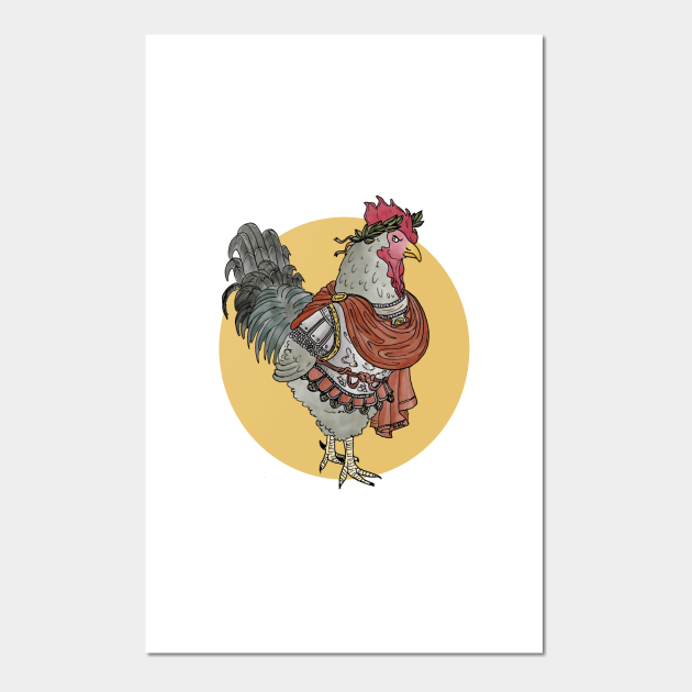 Greek Myth Chickens - Julius (Chicken) Caesar - Julius Caesar - Posters ...