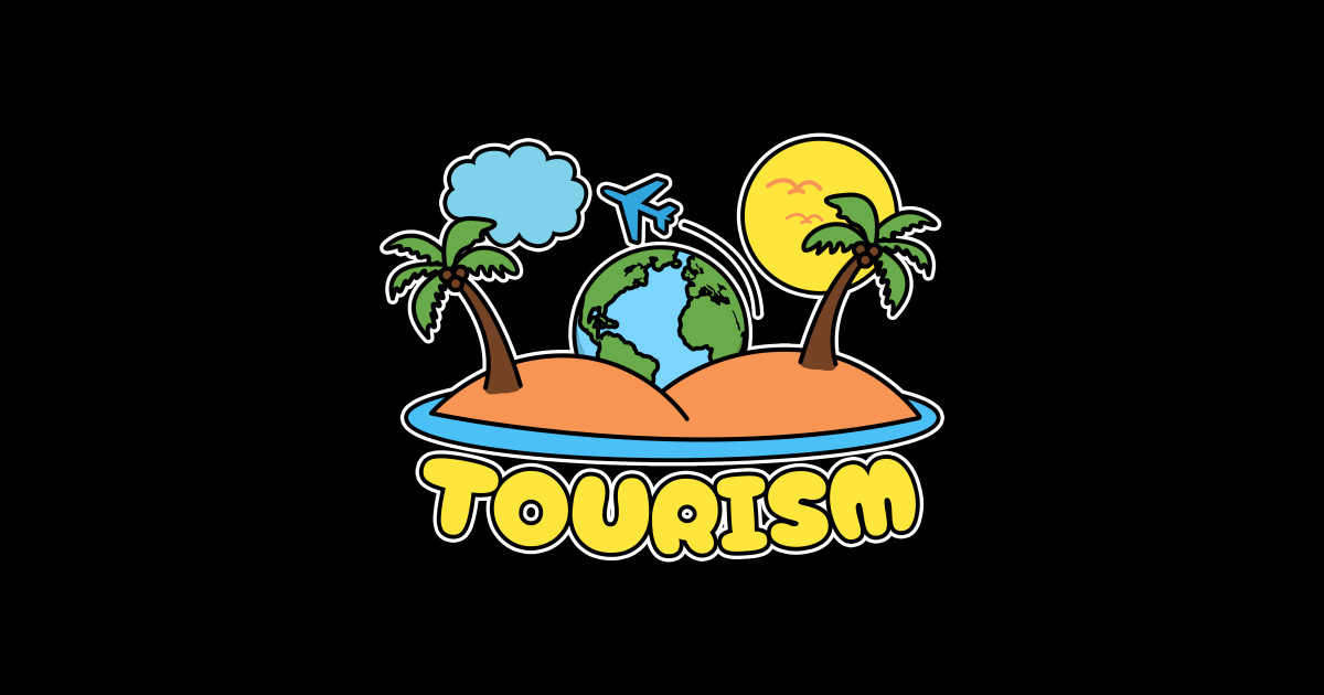 Tourism - Tourism - Sticker | TeePublic