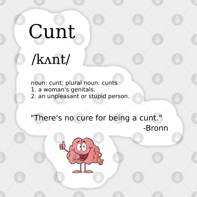 Cunt - Dictionary - Sticker | TeePublic