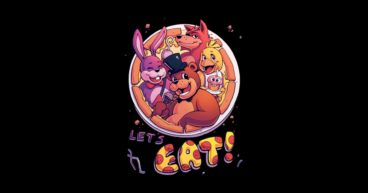 Let's Eat! - Fnaf - Sticker | TeePublic
