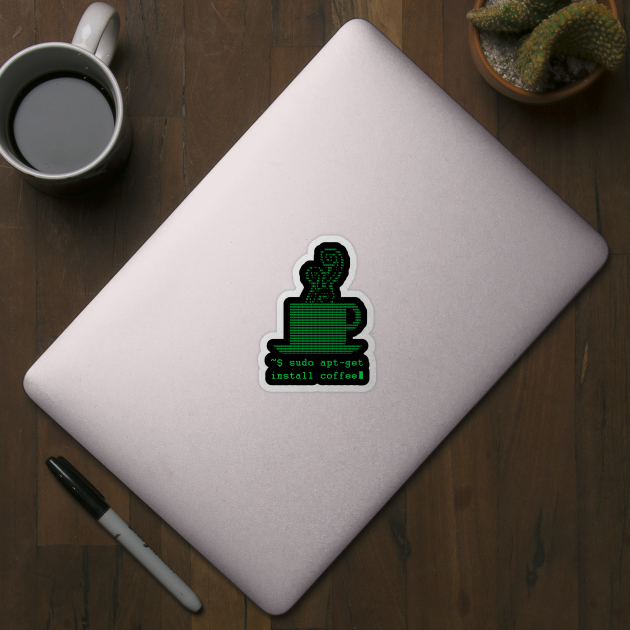 sudo apt-get install coffee - Computer - Sticker | TeePublic