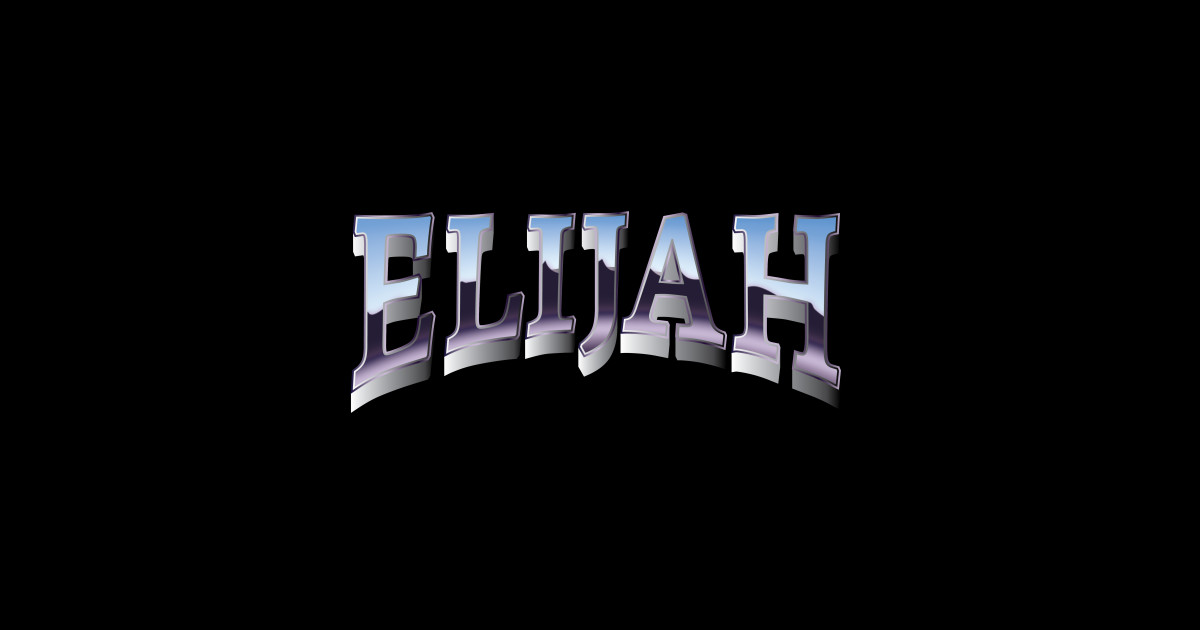 Elijah - Elijah - Sticker | TeePublic