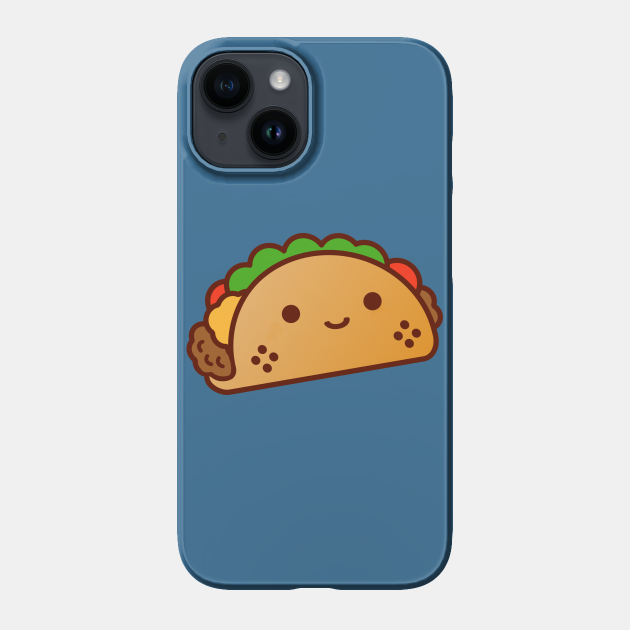 Cute Kawaii Taco - Cute Taco - Phone Case | TeePublic