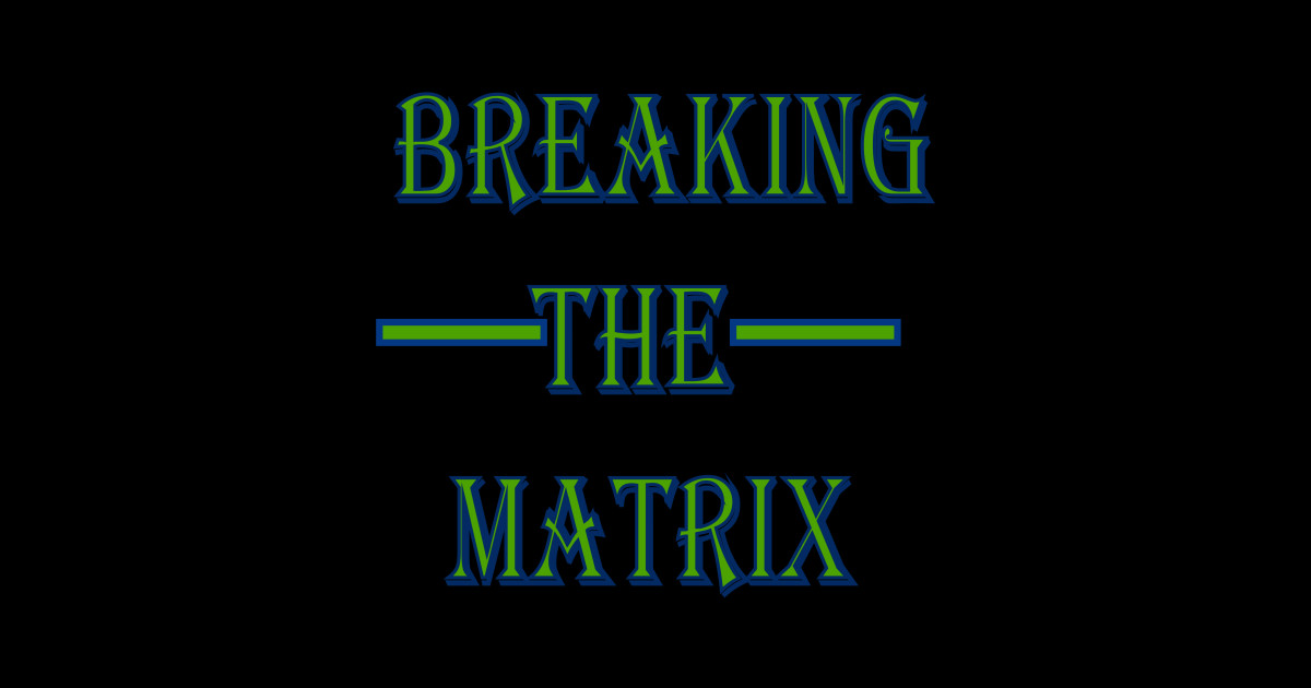 Breaking The Matrix - Finance - Sticker | TeePublic