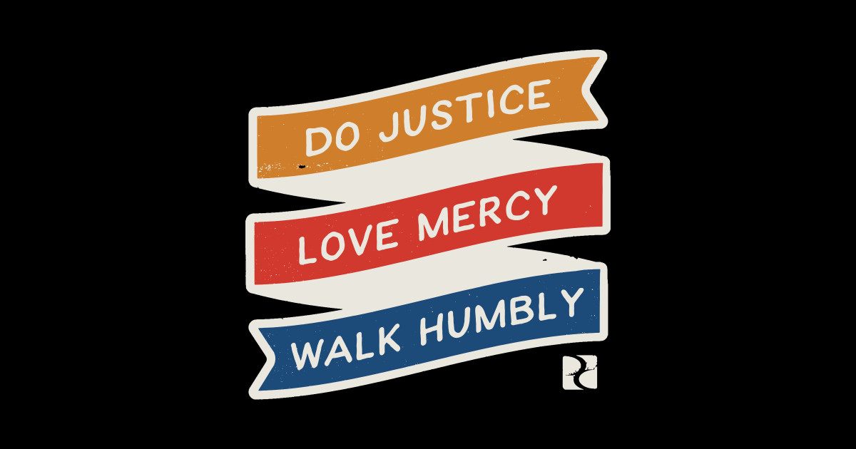 Justice, Mercy, Humility Color - Justice - Sticker | TeePublic