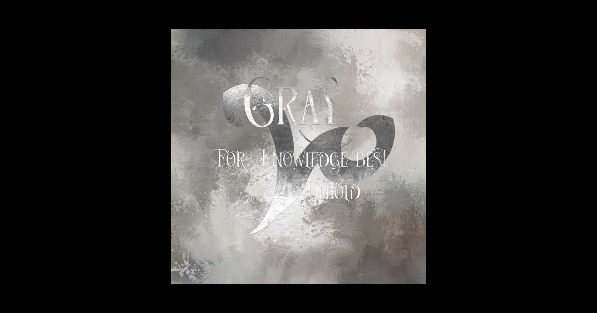 GRAY for knowledge best untold. Shadowhunter Children's Rhyme ...