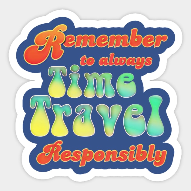 Retro Time Travel Graphic - Time Travel - Sticker | TeePublic