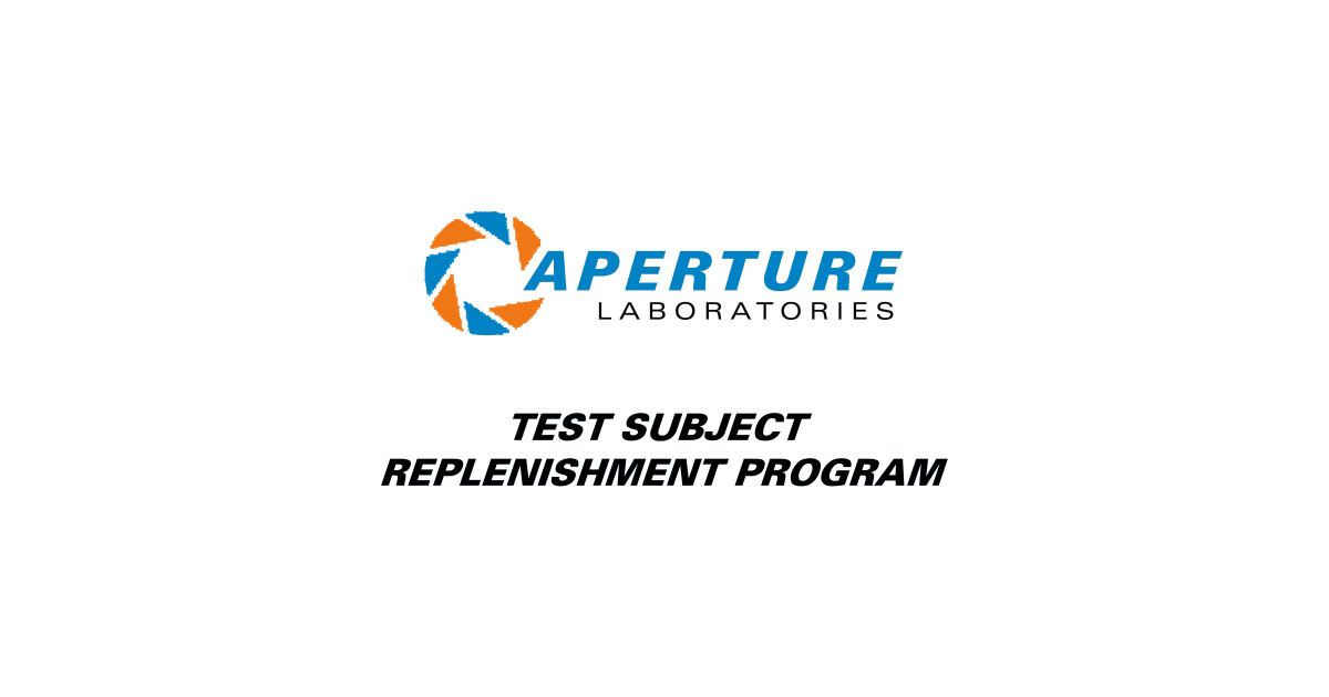 Aperture Test Subject Replenishment Program (For Kids!) - Portal - T ...