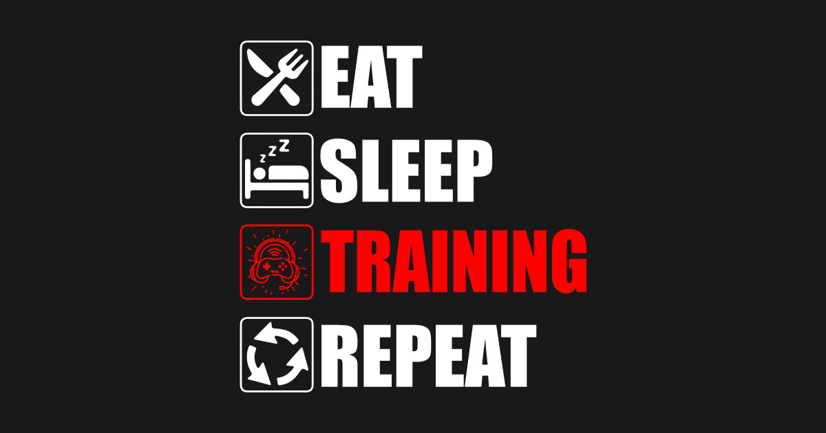 Eat Sleep training Repeat - eSports Athlete - Esports Gamer - Kids ...