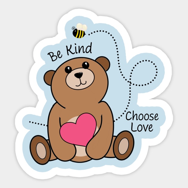 Be Kind Cute Teddy Bear - Be Kind - Sticker | TeePublic