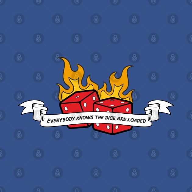 everybody knows the dice are loaded leonard cohen - Leonard Cohen - T ...