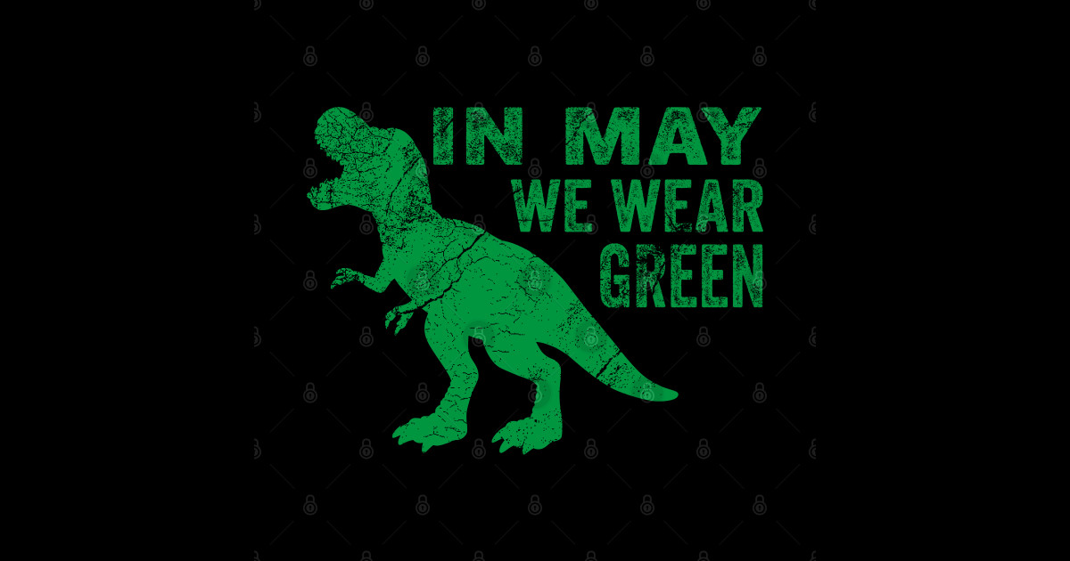 In May we Wear Green Mental Health Awareness, Awareness Month, Green ...