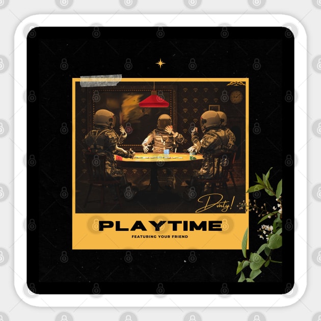 Playtime - Playtime - Sticker | TeePublic