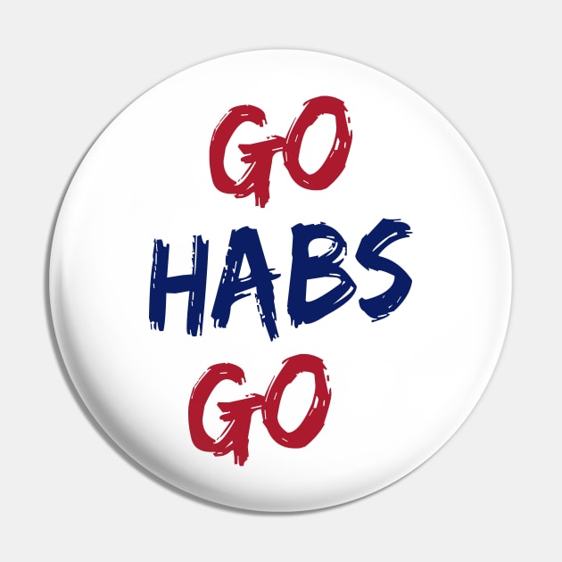 go habs go fanmade - Go Habs Go - Pin | TeePublic