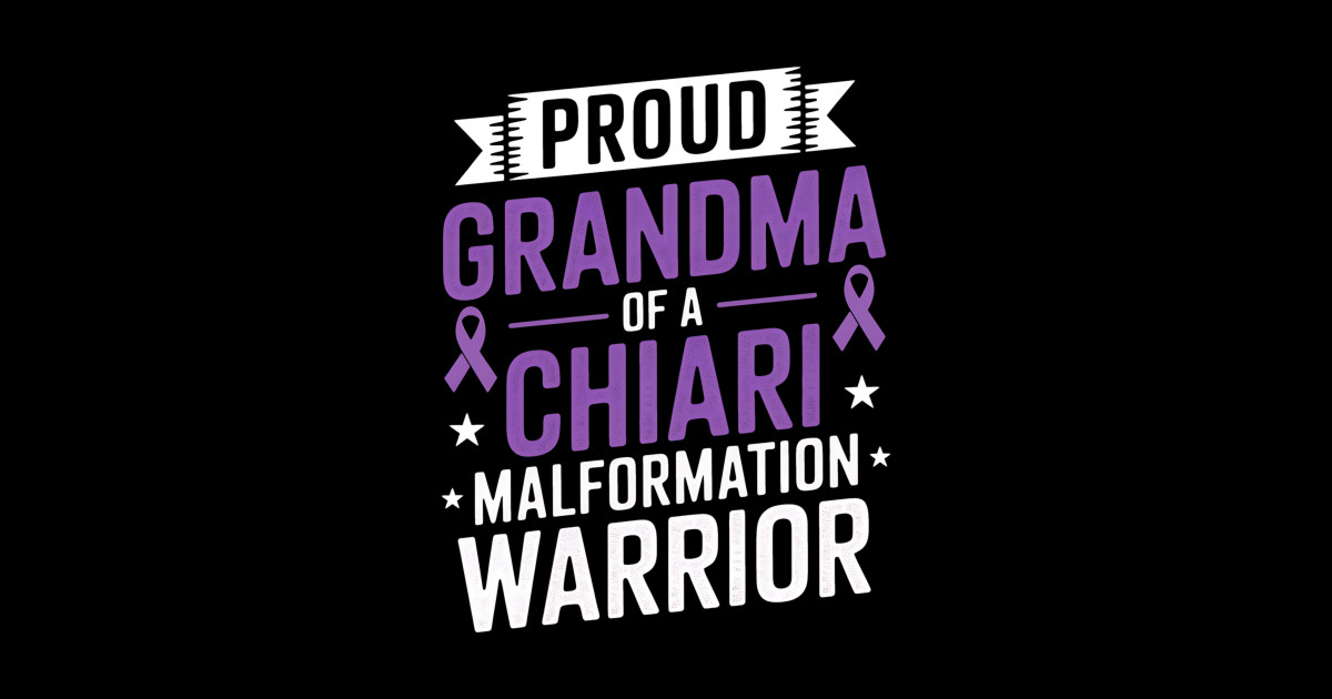 Proud Grandma of a Chiari Malformation Warrior Awareness - Chiari ...