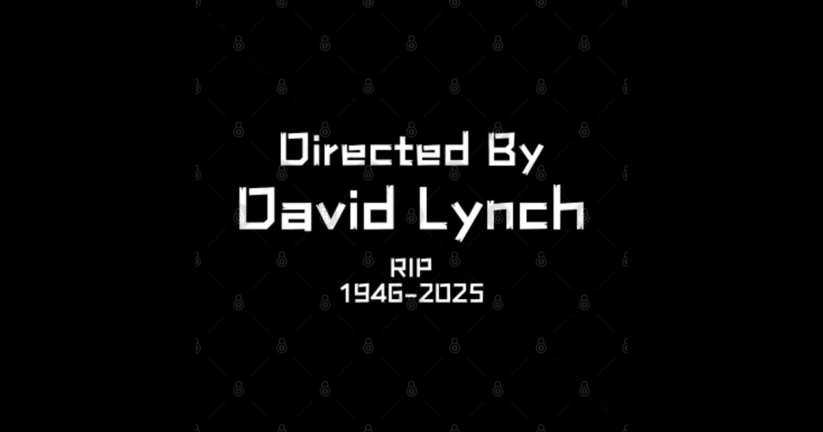 Directed By David Lynch, RIP - Directed By David Lynch - Sticker ...