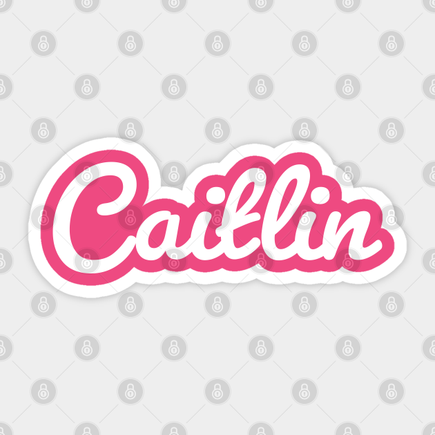 Caitlin White Cursive Script Typography - Caitlin - Sticker | TeePublic