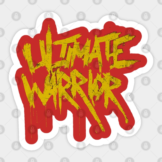 Ultimate Warrior Name Grunge - Ultimate Warrior - Sticker | TeePublic