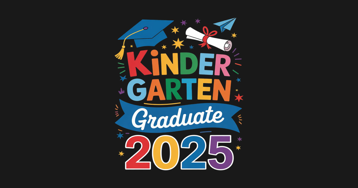 Kindergarten Graduation 2025 Graduate Kids Boys Girls Grad ...