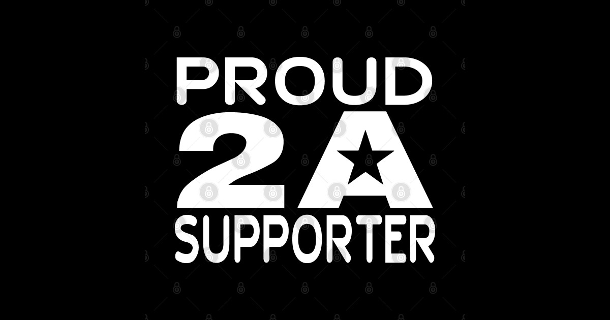 Proud 2A Supporter (dark tees) - 2a - Sticker | TeePublic
